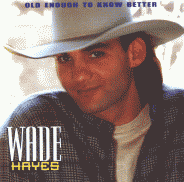 UN-official Wade Hayes Web-Site -- Discography