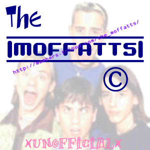 .The Moffatts © *unofficial*.